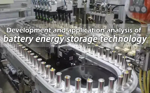 Development and application analysis of battery energy storage technol – TYCORUN