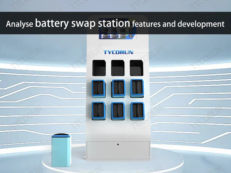Analyse battery swap station features and development – TYCORUN
