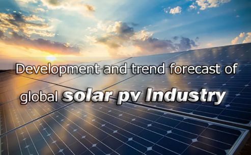Development and trend forecast of global solar pv industry – TYCORUN