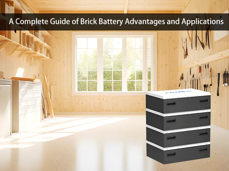 A Complete Guide of Brick Battery Advantages and Applications – TYCORUN