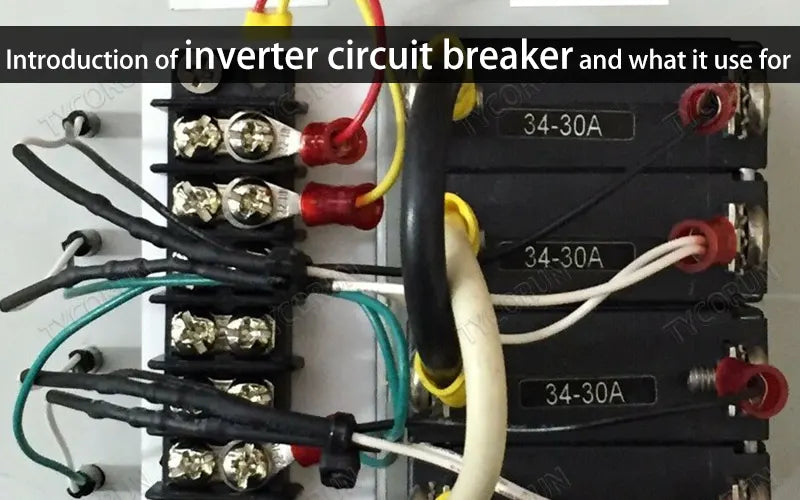 Introduction of inverter circuit breaker and what it use for-Tycorun ...