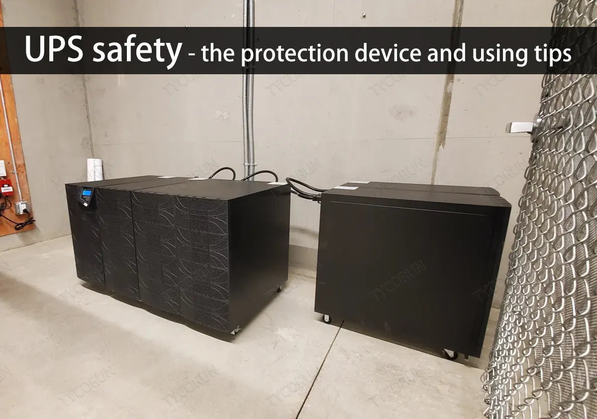 UPS safety - the protection device and using tips – TYCORUN