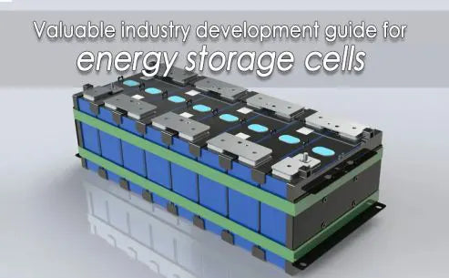 Valuable industry development guide for energy storage cells – TYCORUN